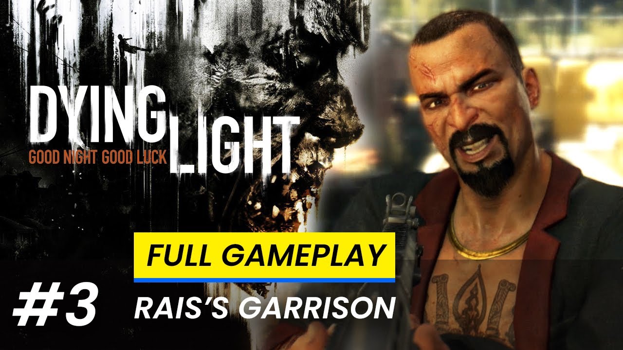 PACT WITH RAIS | DYING LIGHT PART 3 - YouTube