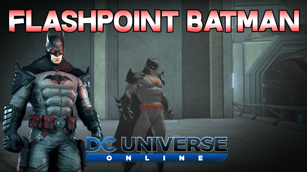 DCUO - Best Flashpoint Batman Style [2015] - YouTube