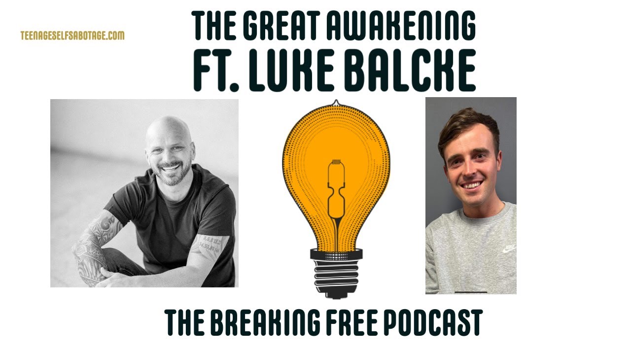 The Great Awakening: Featuring Luke Balcke. - YouTube