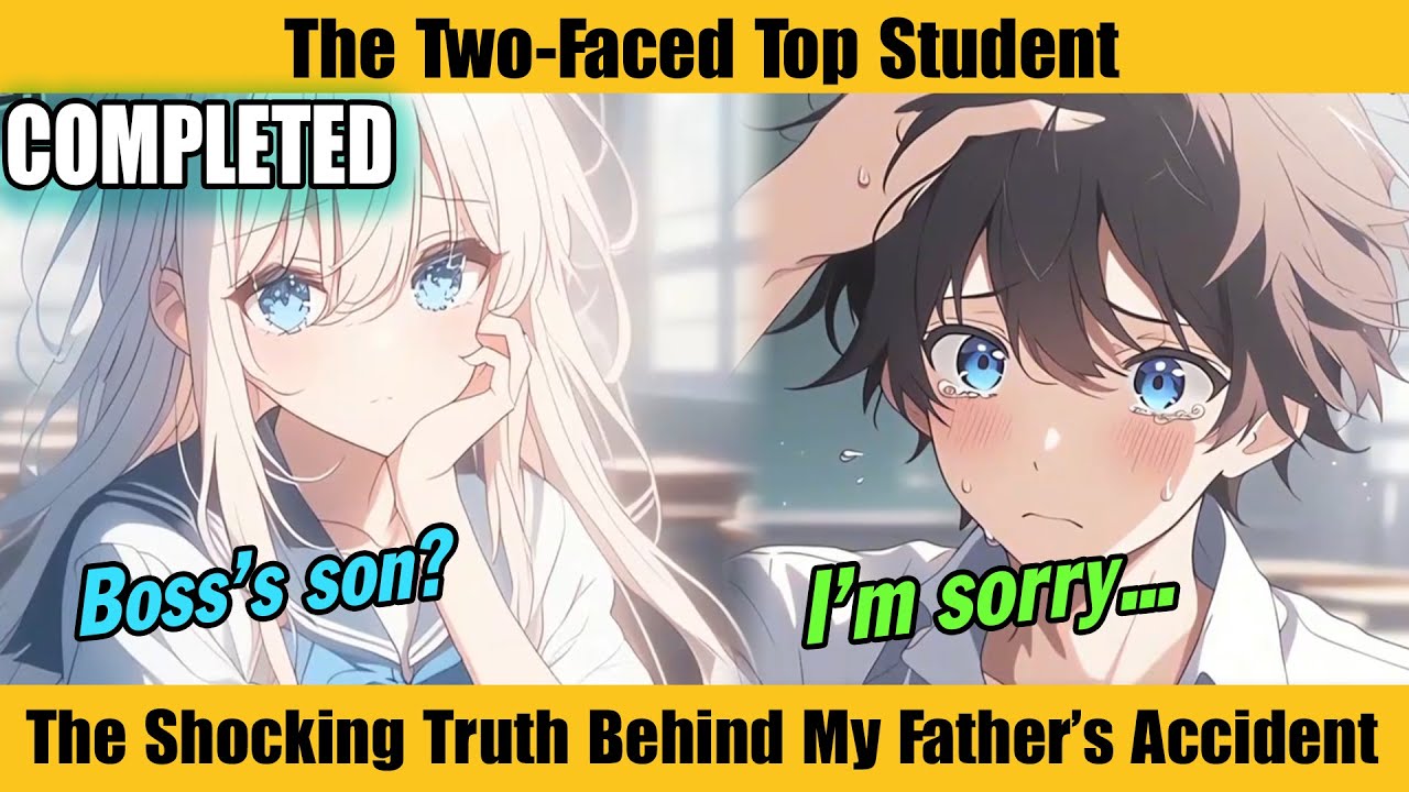 COMPLETED |The Two-Faced Top Student—The Shocking Truth Behind My ...