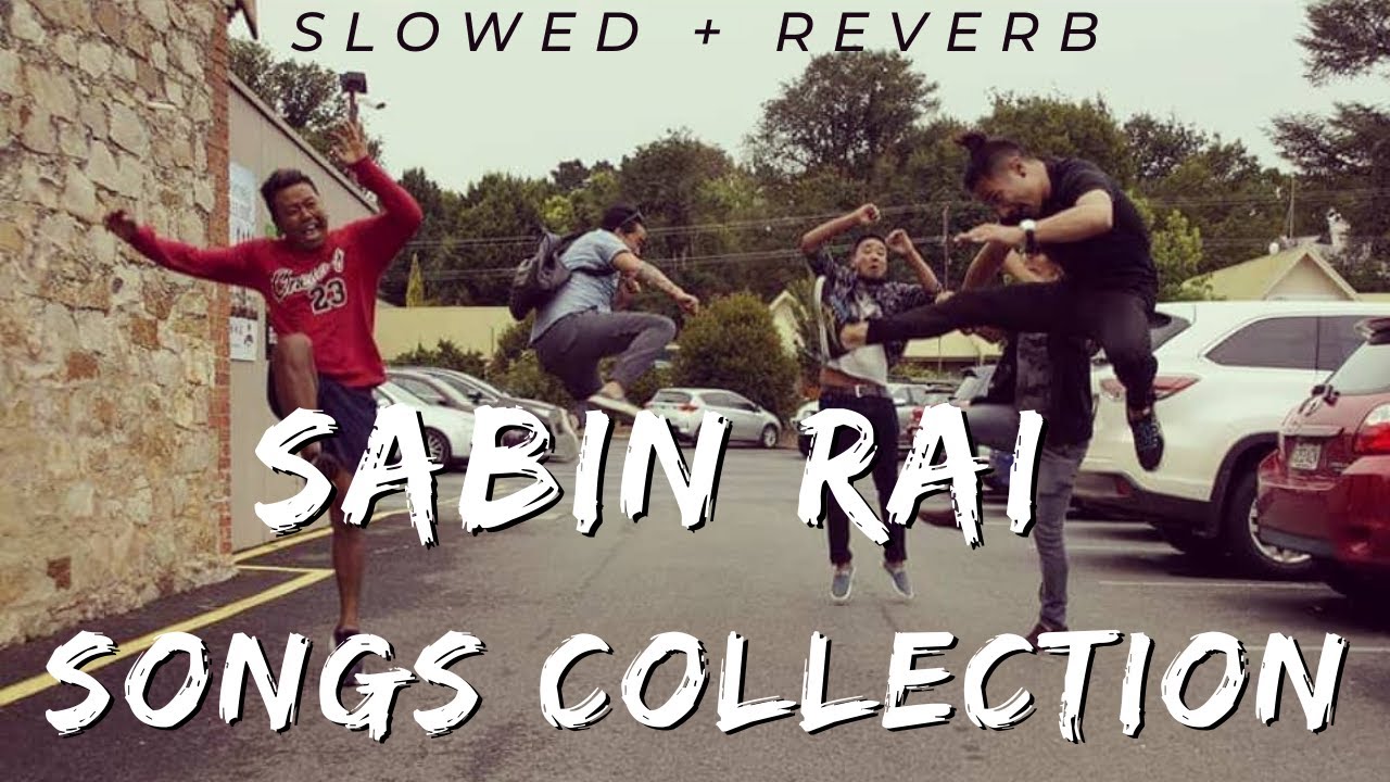 Best of Sabin Rai Songs Collection || Sabin Rai & The Pharaoh - YouTube