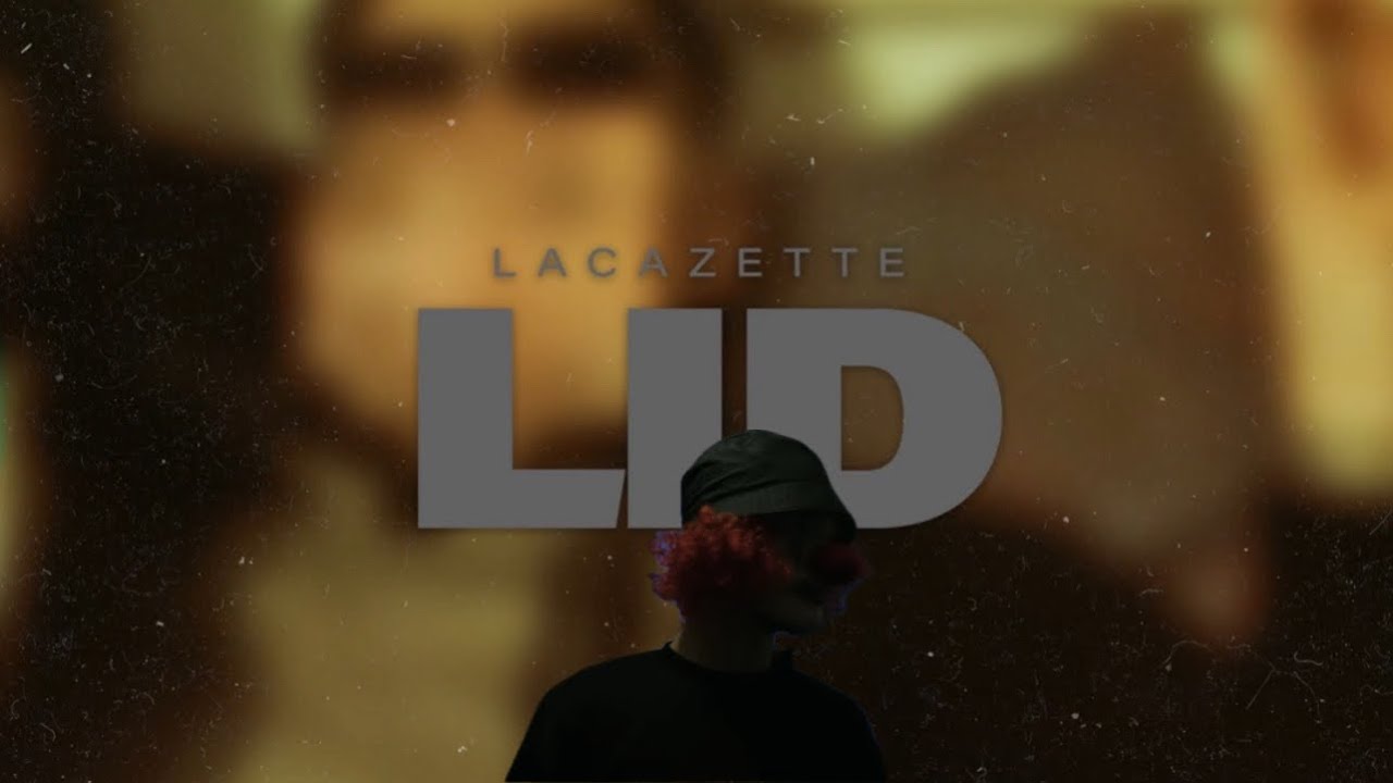 LACAZETTE - LID (LYRICS VIDEO) - YouTube