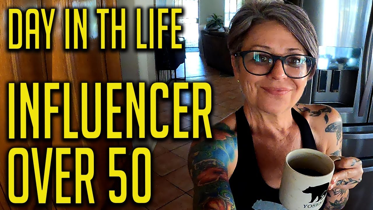 Day In My Life/Influencer Over 50 - YouTube