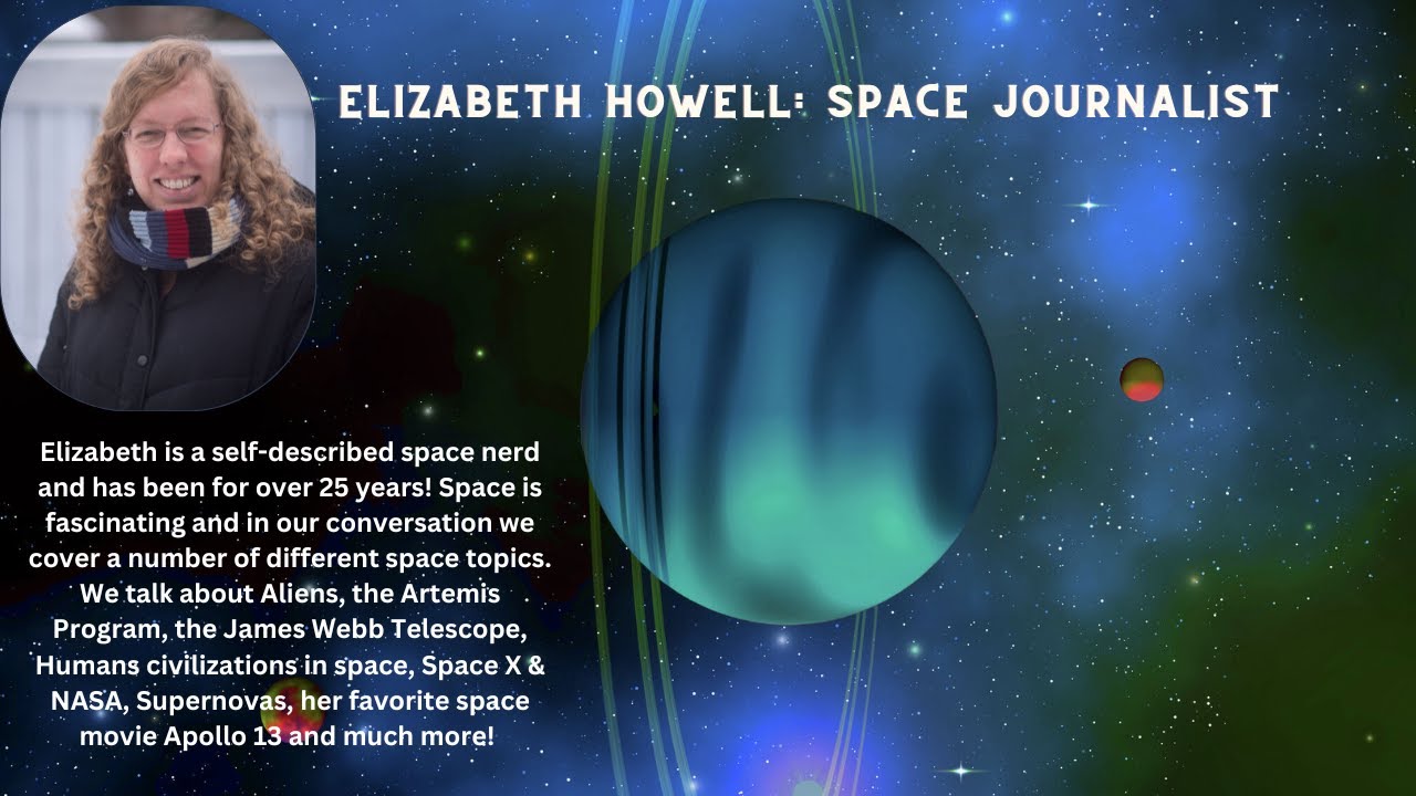 Elizabeth Howell : Space Journalist - YouTube