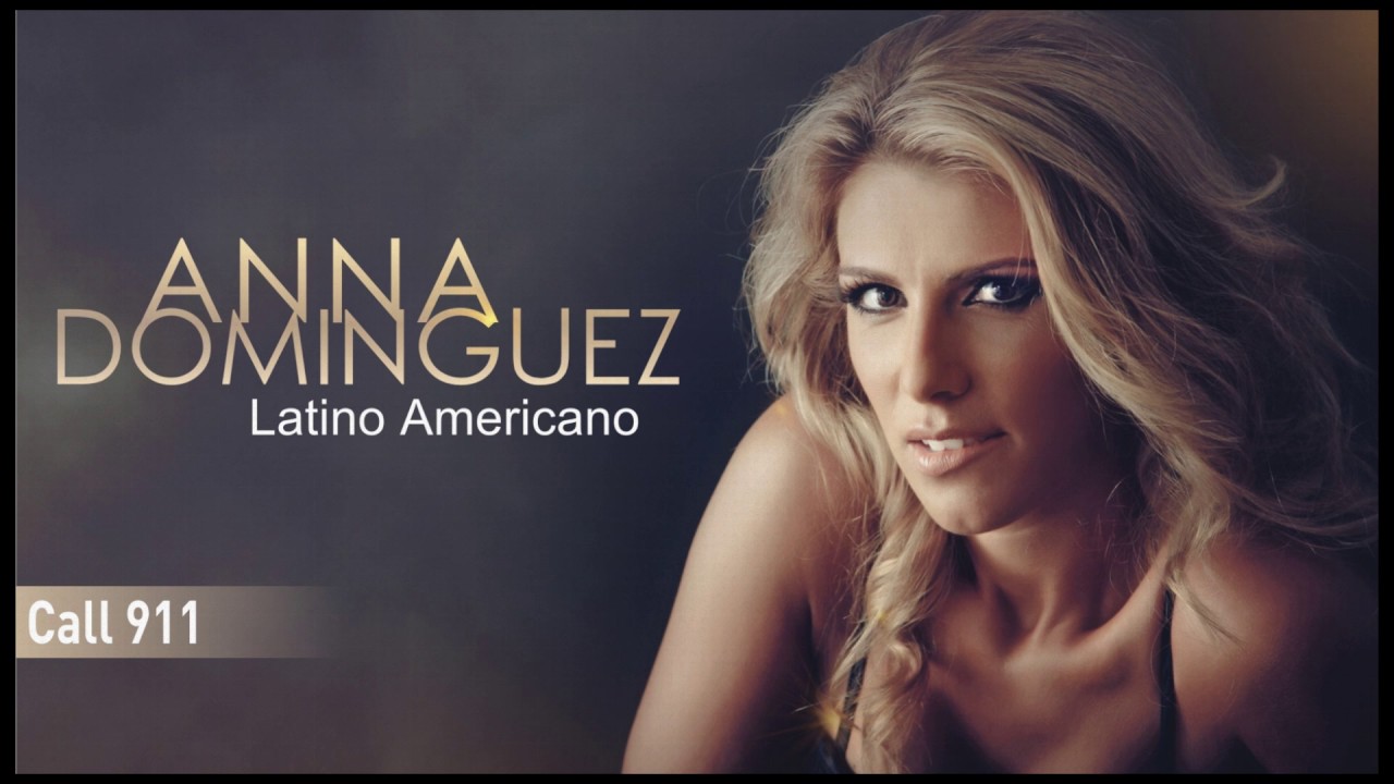 Anna Dominguez - Call 911 - YouTube