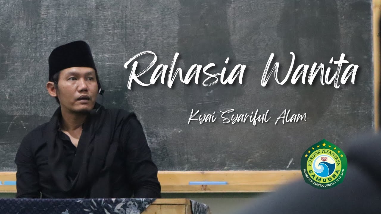 Rahasia Perempuan - Kyai Syariful Alam - YouTube