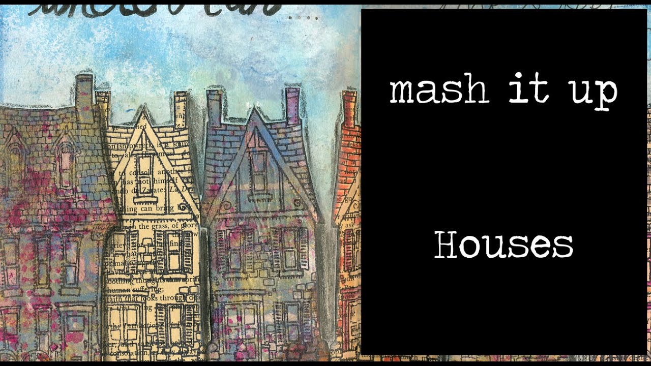 Mash it up - houses - YouTube