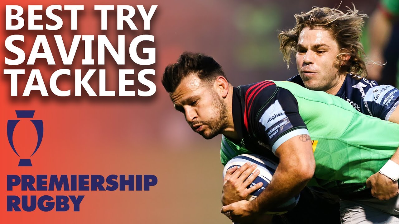 Premiership Rugby's Best Try Saving Tackles! | Huge Hits and Monstrous ...
