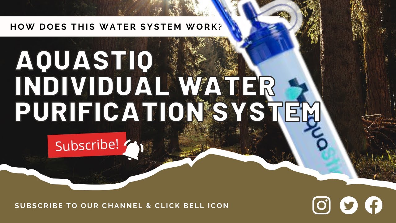Aquastiq Individual Water Purification System - How it Works - YouTube