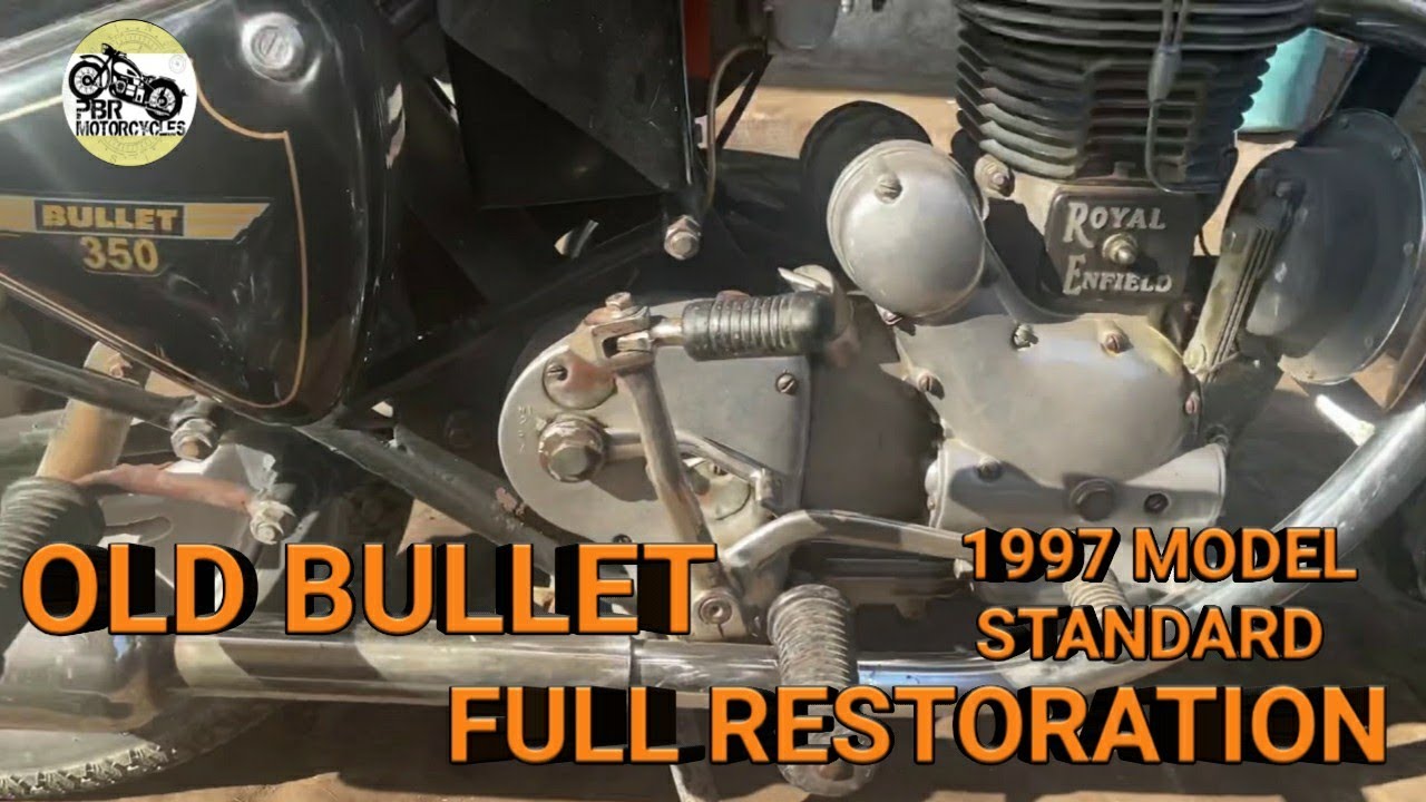 Restoration Old Bullet | 1997 Model | Standard | PBR MOTORCYCLES - YouTube