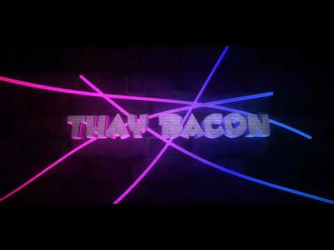 INTRO 2 PARA THAY BACON !!