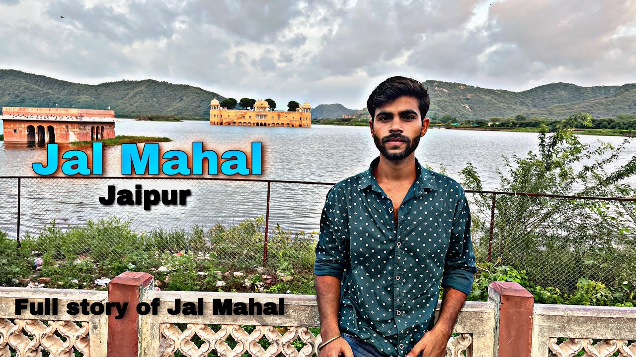 Jal Mahal || Full story || Aman Saini|| Travelvlogs - YouTube