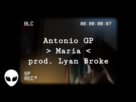 Antonio GP - Maria - prod. Lyan Broke R (Official Video) - YouTube