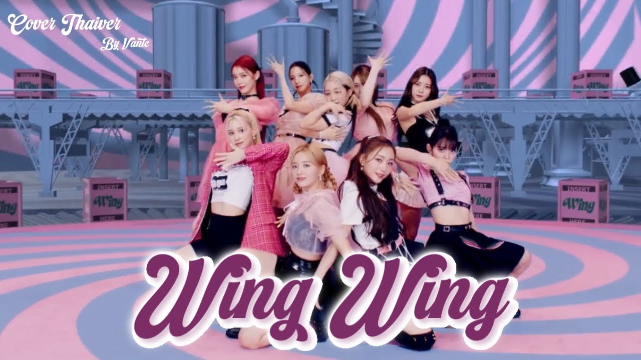 [Thai Ver.] Wing Wing - Kep1er 케플러 | Cover By iNKKY - YouTube