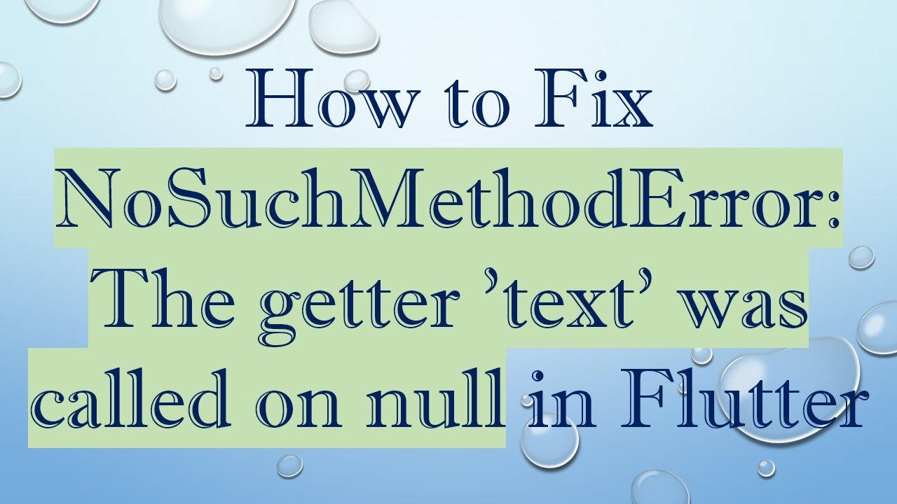 How to Fix NoSuchMethodError: The getter 'text' was called on null in Flutter - YouTube