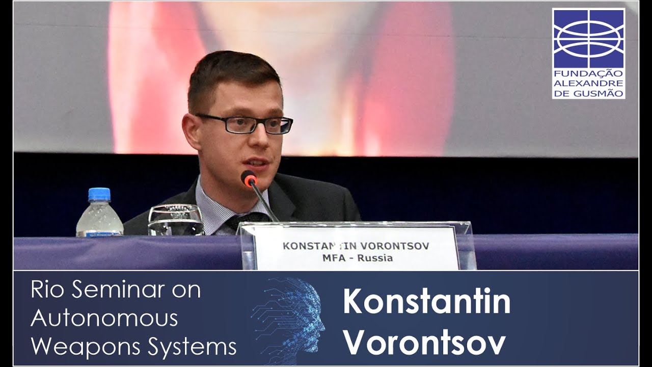 Seminário Internacional sobre Sistemas de Armas Autônomas | Konstantin Vorontsov - YouTube