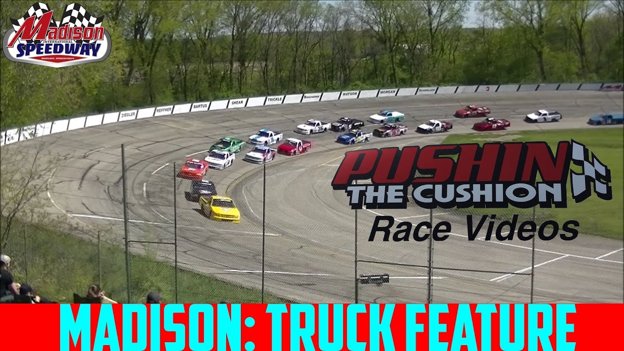 5/7/2017 Madison International Speedway: Truck Feature - YouTube