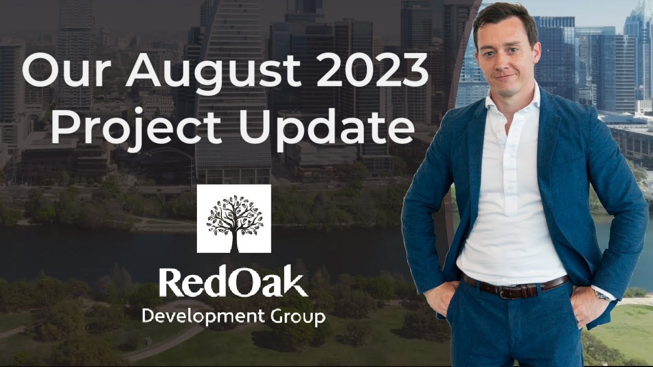 Red Oak Development Group August 2023 Monthly Project Update - YouTube
