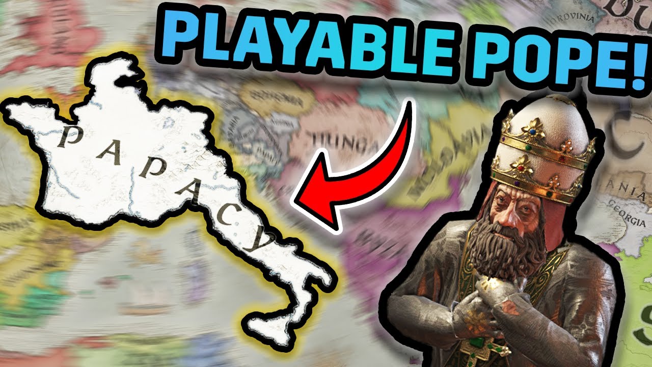 You can now play as THE POPE in CK3... and it’s AMAZING! - YouTube