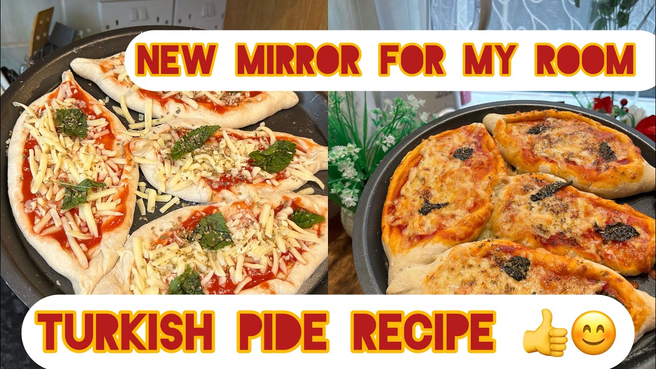 TURKISH PIDE RECIPE😋 || PIDE KA MATLAB?|| APNE ROOM KE LIYE MIRROR 😊 ...