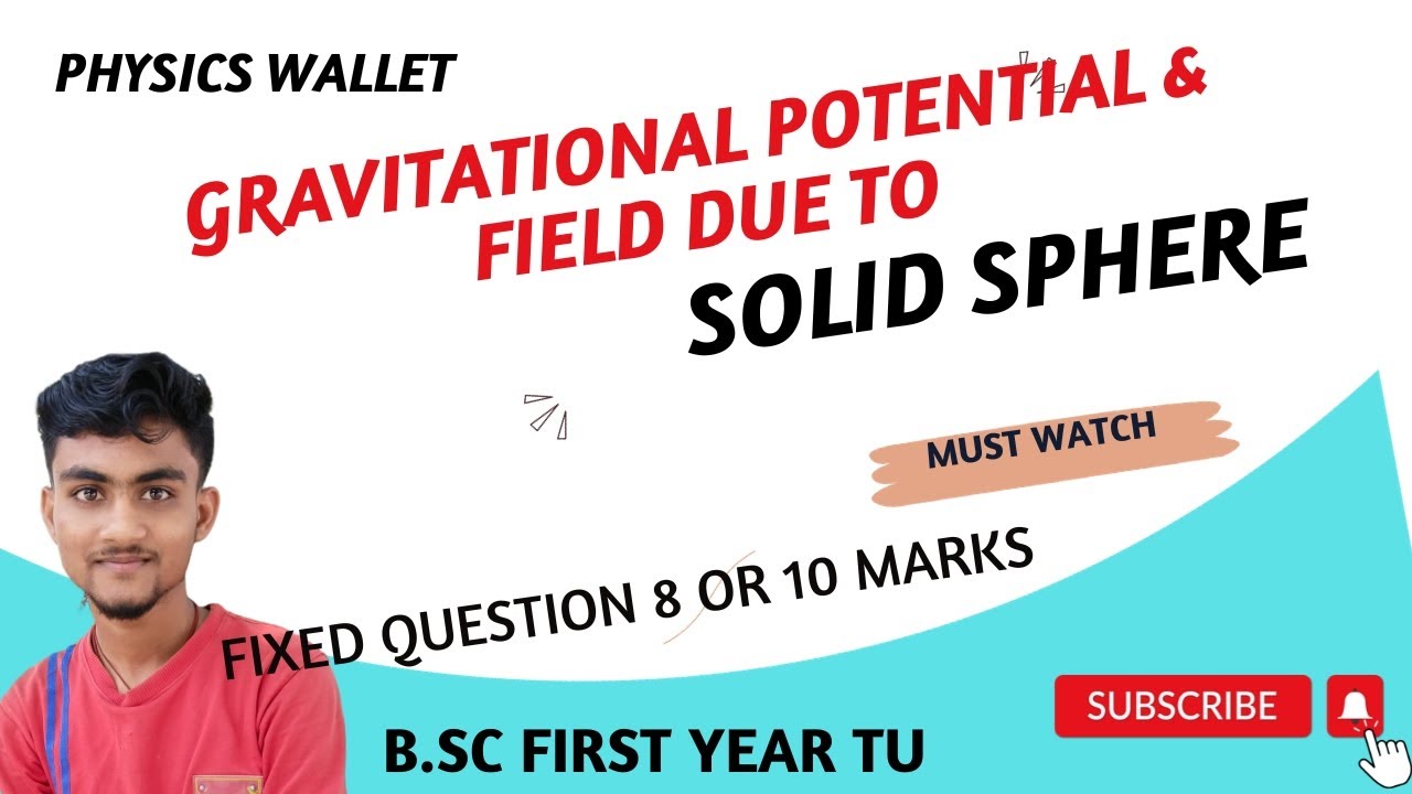 Gravitational potential Due To Solid Sphere || B.sc First Year TU Nepal ...