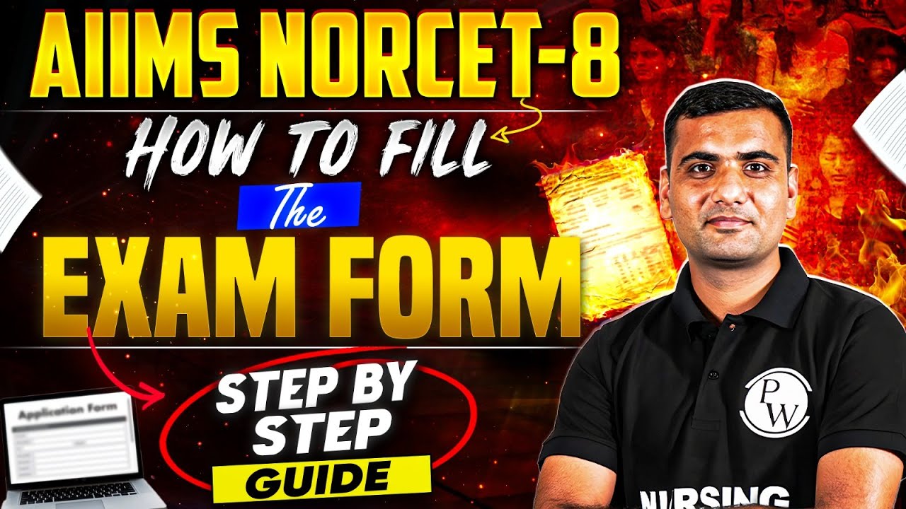 AIIMS NORCET 8 | How to Fill the NORCET 8 Exam Form | Step-by-step ...
