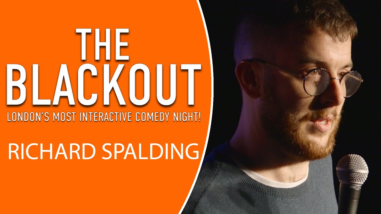 The Blackout - HAD ENOUGH FINGERING - Richard Spalding - Comedian ...