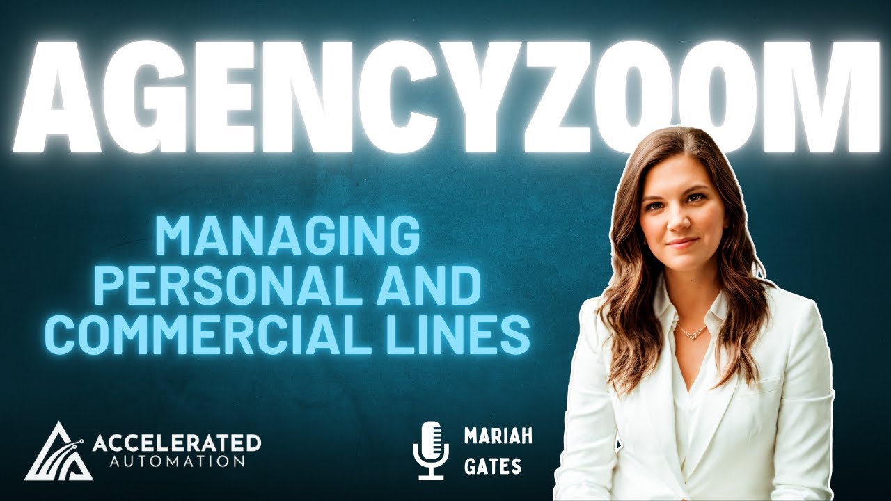 Managing Personal and Commercial Insurance Profiles in Agency Zoom ...