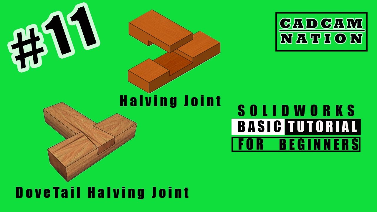 #11. Halving / Dove Tail Halving Joint Solidworks Tutorial - YouTube