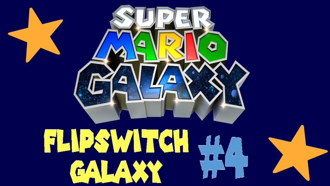 Super Mario Galaxy- Flipswitch Galaxy #4 - YouTube