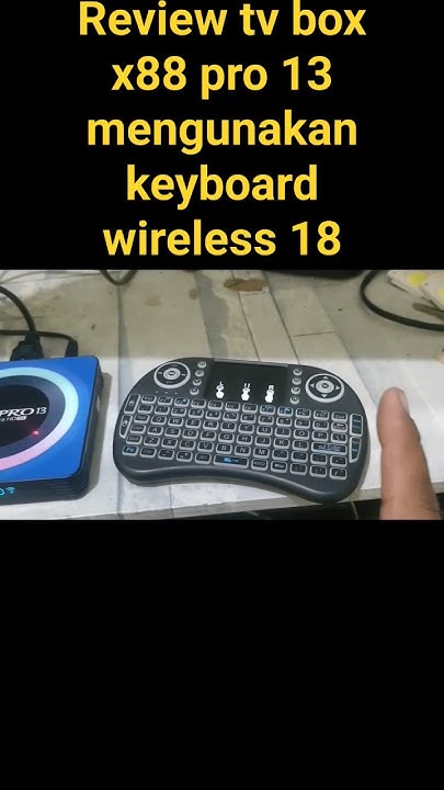 review tv box x88 pro 13 mengunakan keyboard wireless i8 - YouTube