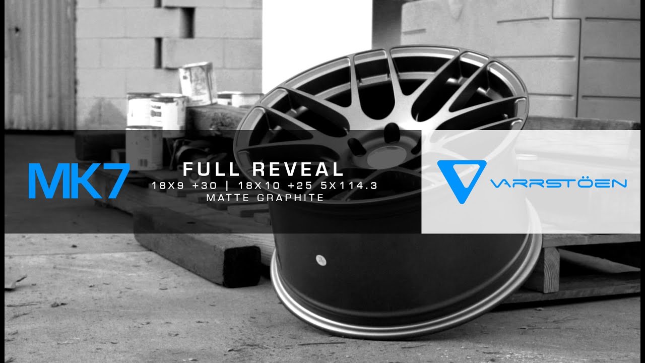 VarrsToen Wheels | MK7 Full Reveal! - YouTube