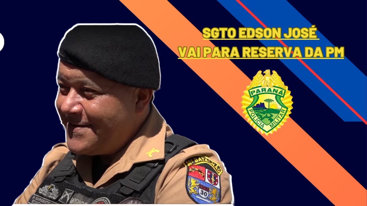 SGTO EDSON JOSE VAI PARA RESERVA DA PM - YouTube