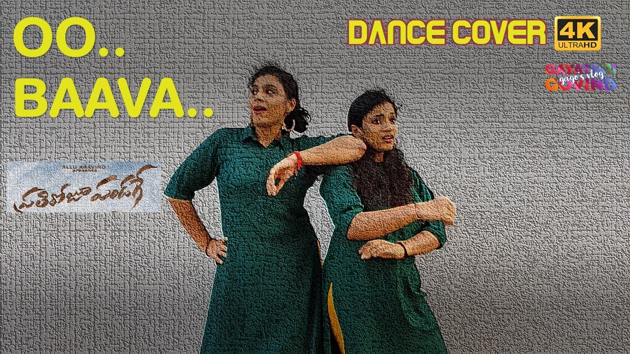 O Baava Song | Dance Cover | Gayathri Govind │ Gouri Govind - YouTube