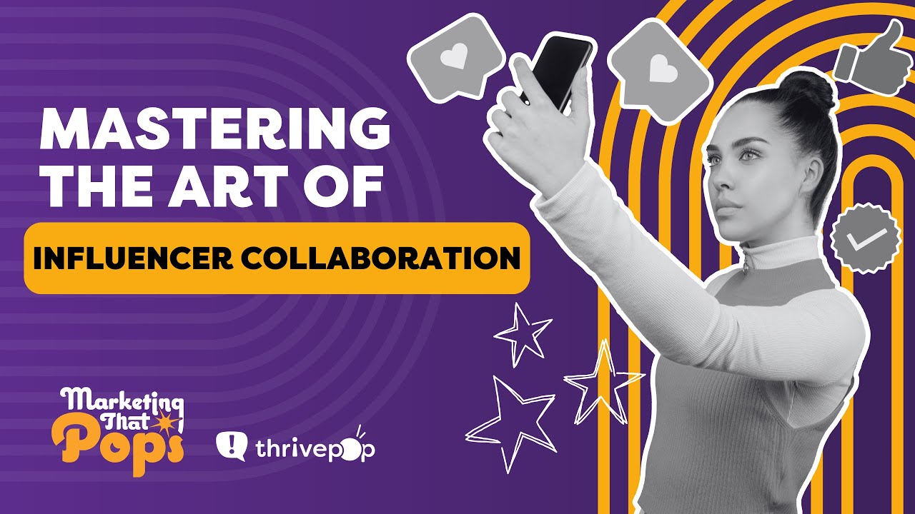 Mastering the Art of Influencer Collaboration - YouTube
