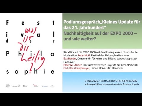 Podiumsgespräch: 2025 Rückblick auf die EXPO 2000: Eva Bender, Peter Steiner, Carl-Hans Hauptmeyer