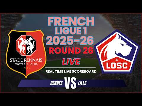 Rennes vs Lille Live Scores | 2025-26 French Ligue 1 - Round 26