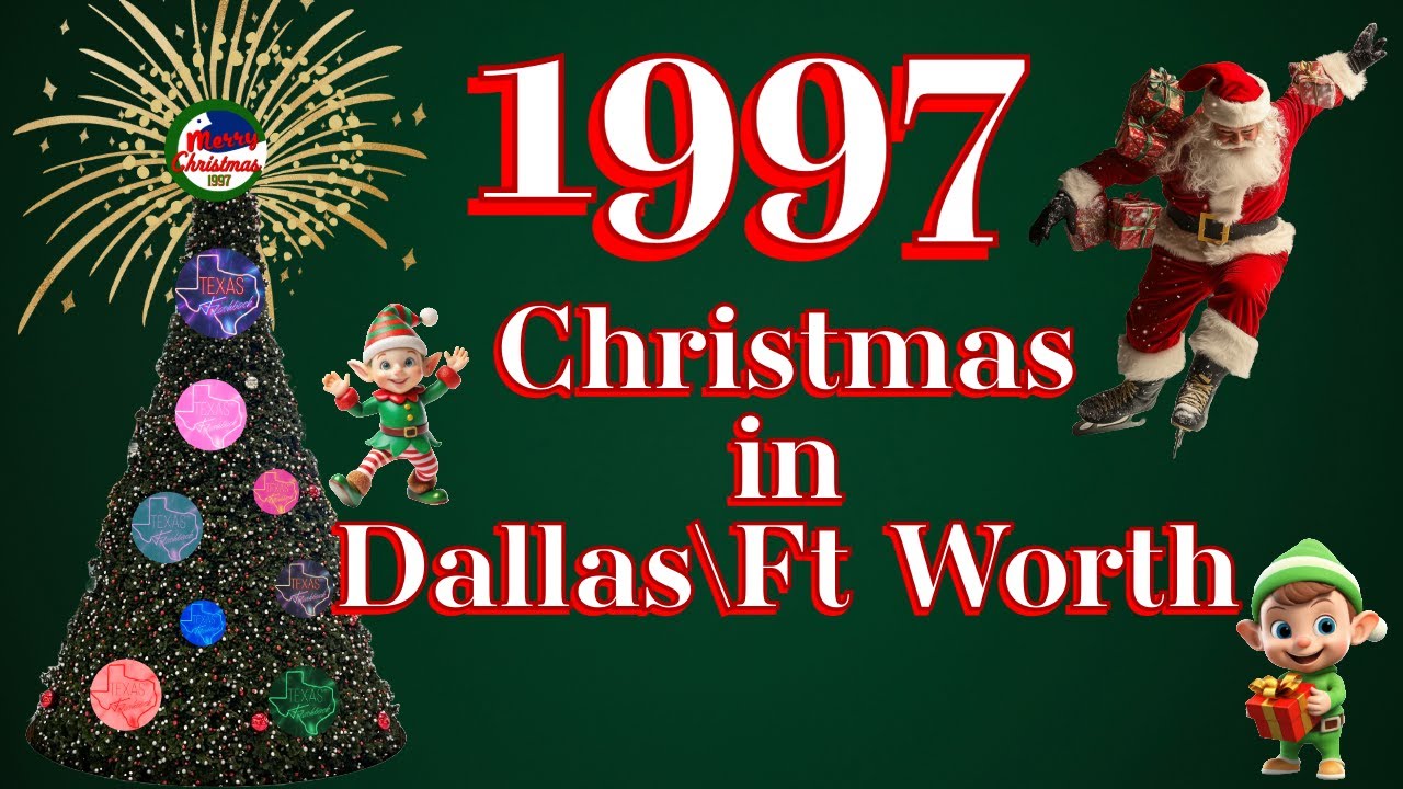 1997 Christmas in Dallas Ft Worth. Old video of local events, news ...