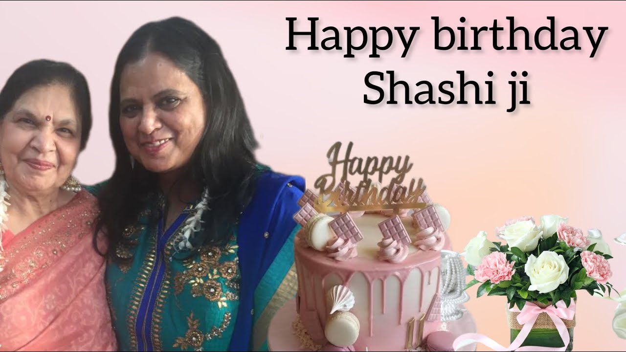 Happy birthday Shashi ji - YouTube
