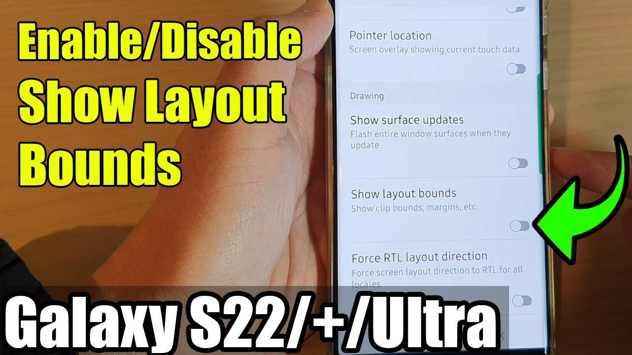 Galaxy S22/S22+/Ultra: How to Enable/Disable Show Layout Bounds - YouTube