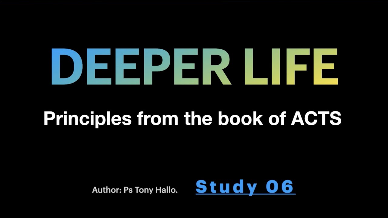 Deeper Life Study 06 - YouTube