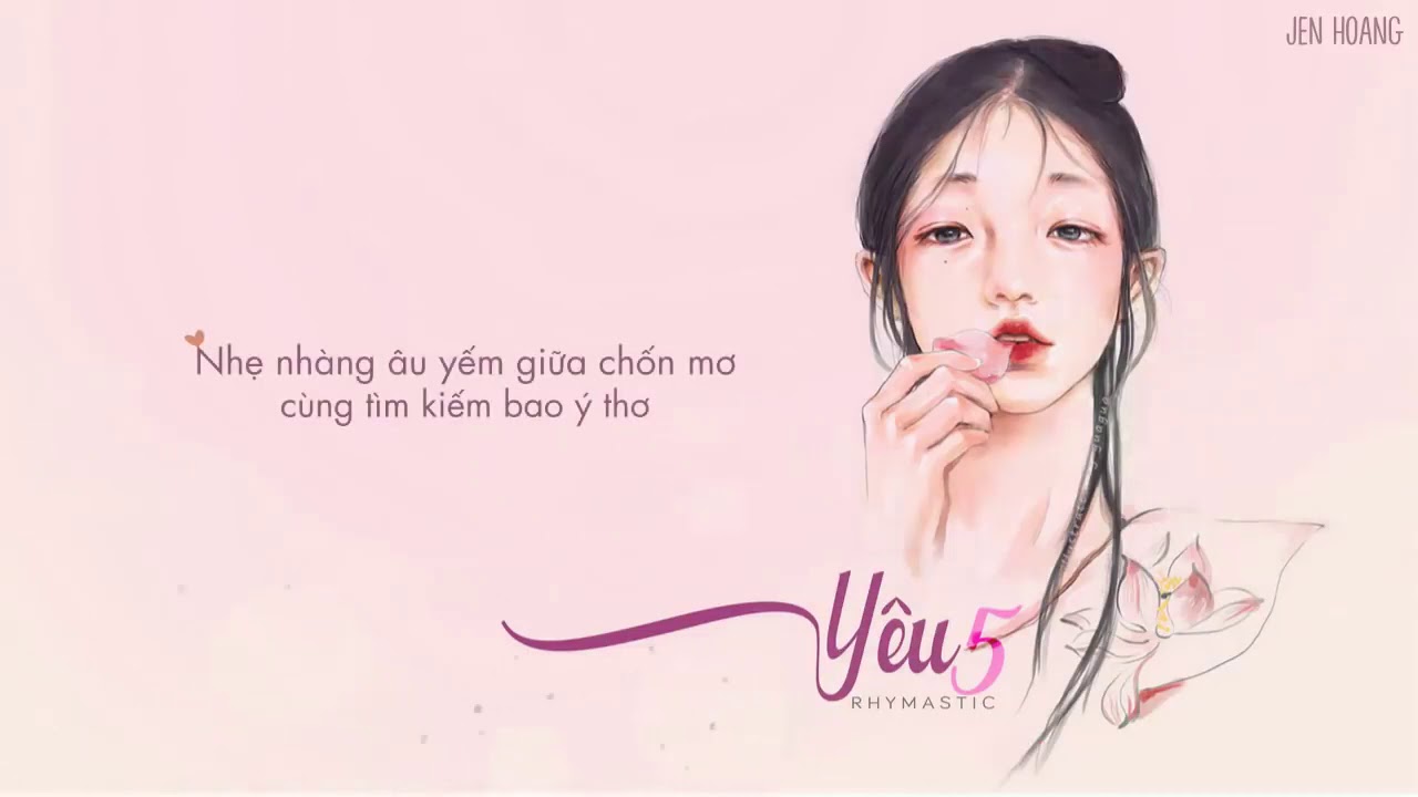 Lyrics YÊU 5 Rhymastic 1 - YouTube