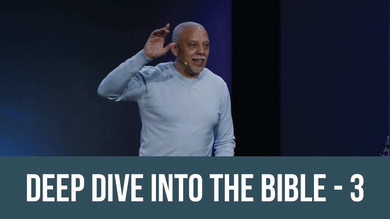 Deep Dive Into the Bible - Part 3 - YouTube