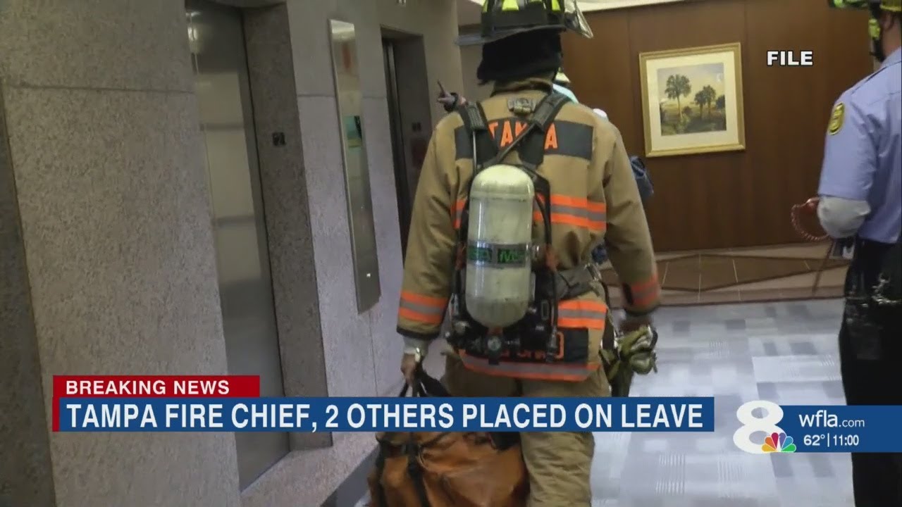 Tampa Fire Chief, 2 other employees placed on administrative leave ...