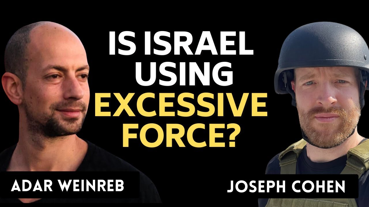 DEBATE: Is Israel Using Excessive Force? w/ Joseph Cohen from the ...