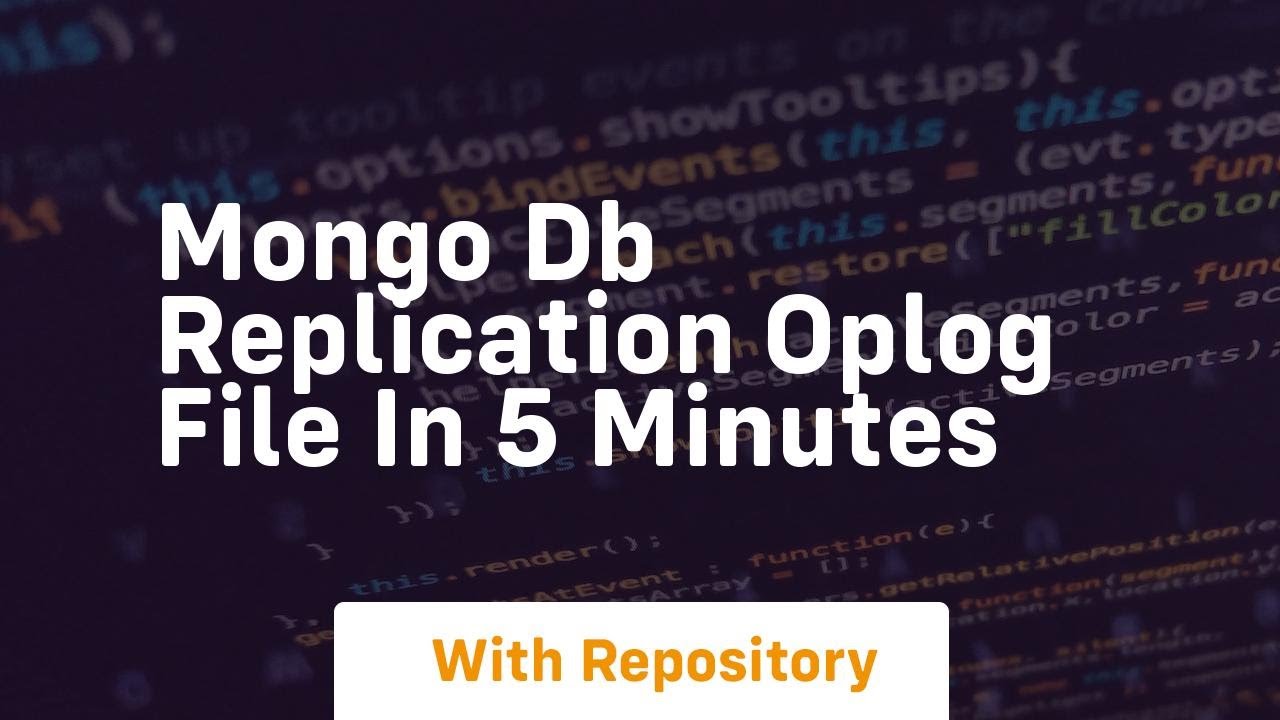 mongo db replication oplog file in 5 minutes - YouTube