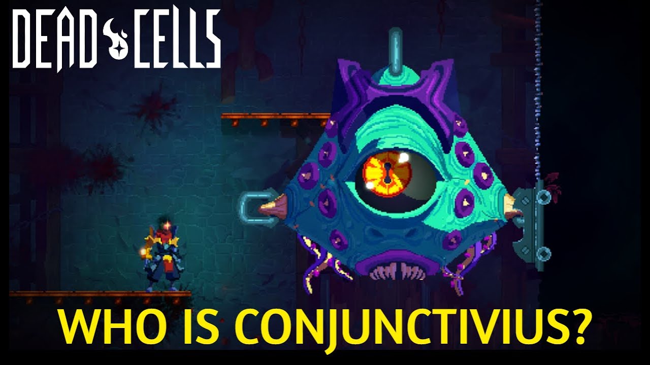Dead Cells LORE: Who Is Conjunctivius? - YouTube