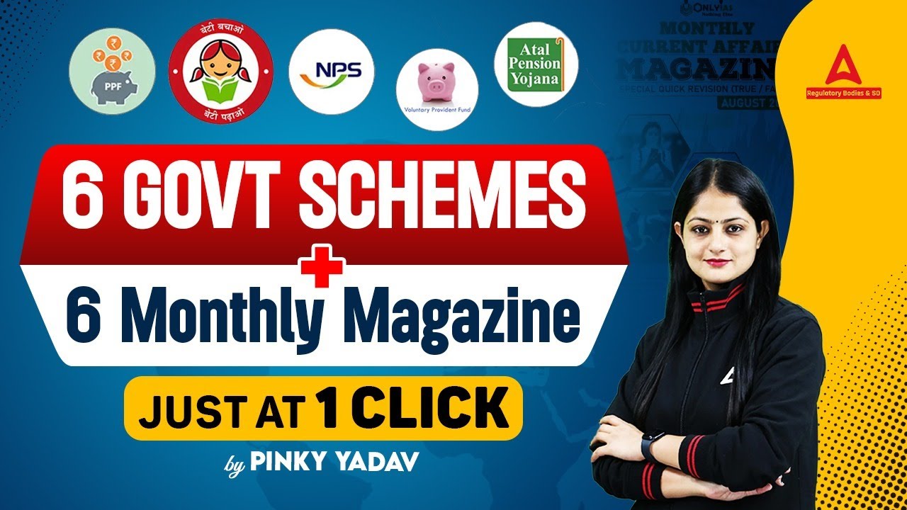 6 Govt Schemes + 6 Monthly Magazine Just at 1 Click | Government ...