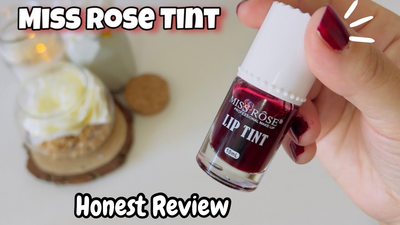 Miss Rose Lip Tint *Honest Review* - YouTube