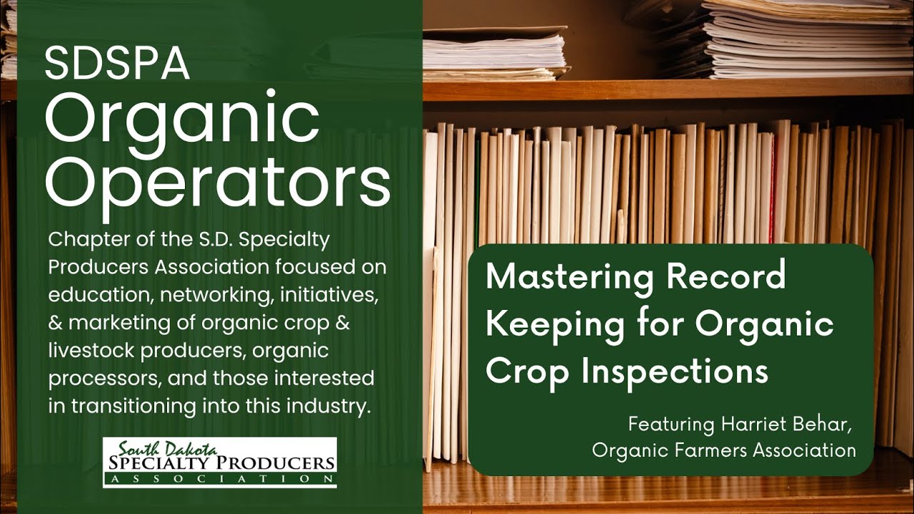 Mastering Recordkeeping for Organic Farm Inspections with Harriet Behar ...